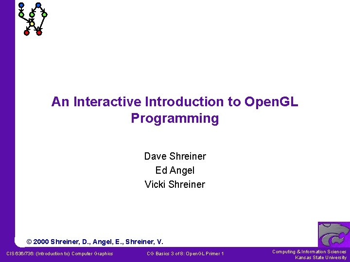 CIS 636 Introduction to Computer Graphics CG Basics