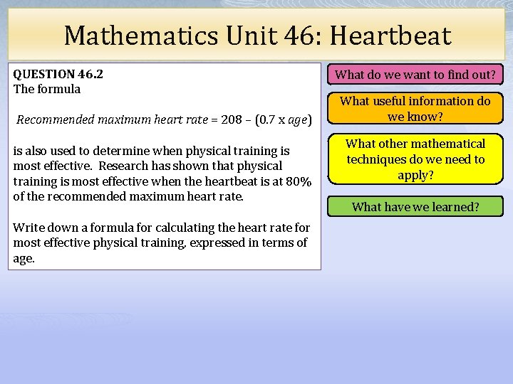 Mathematics Unit 46 Heartbeat For health reasons people