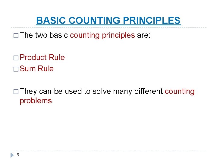COUNTING Lecture 21 1 COUNTING In combinatorics we