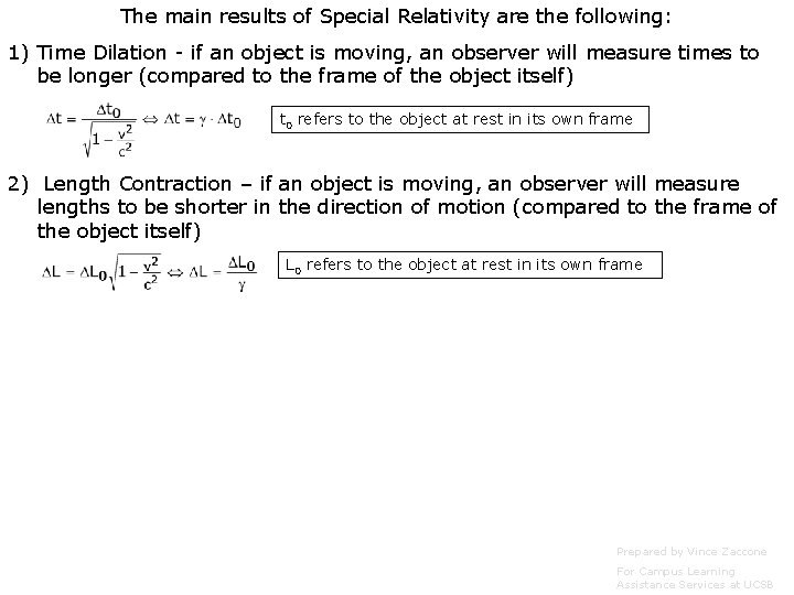 Physics 6 C Special Relativity Prepared by Vince