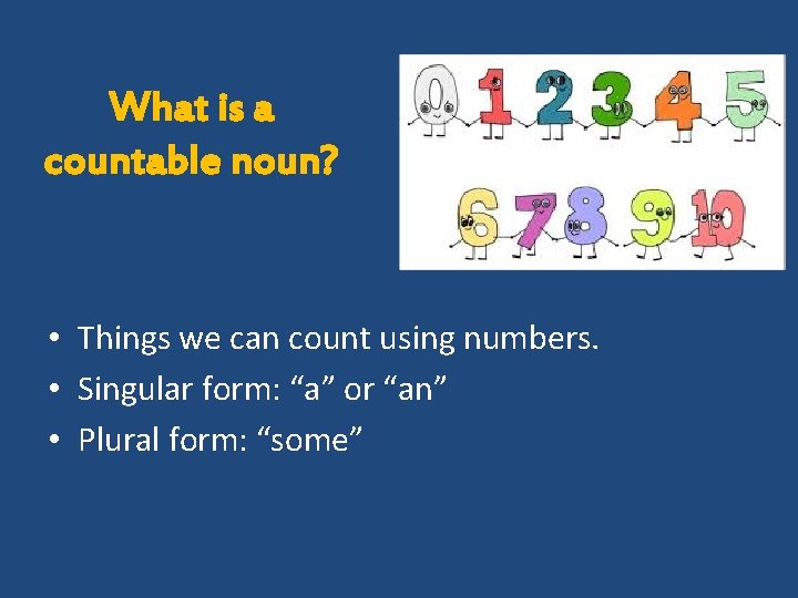 Countables and uncountables nouns Countable or uncountable nouns