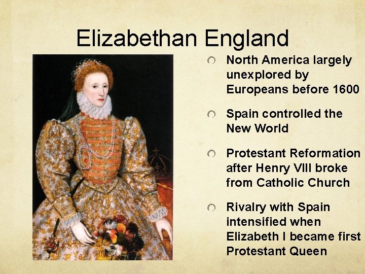 The Planting of English America Chapter Two Elizabethan