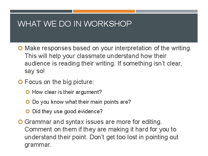 PROJECT WORKSHOPS CRITICAL READING AND CRITICAL FEEDBACK WHAT
