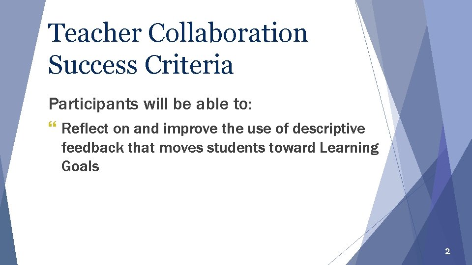 Teacher Collaboration Activity Module 6 Acting on Evidence
