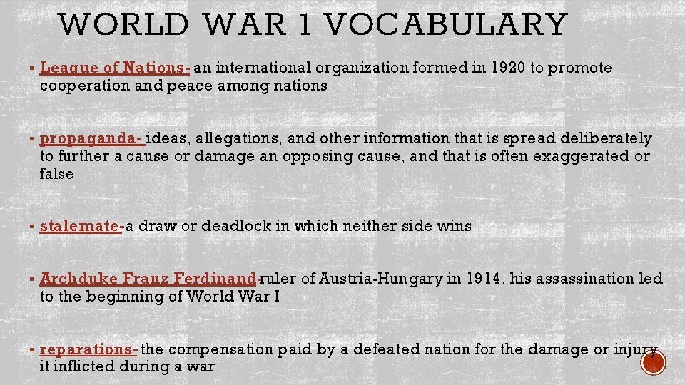 WORLD WAR 1 VOCABULARY WORLD WAR 1 VOCABULARY