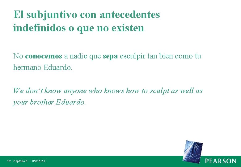 1 Repaso del subjuntivo en clusulas sustantivas adjetivales