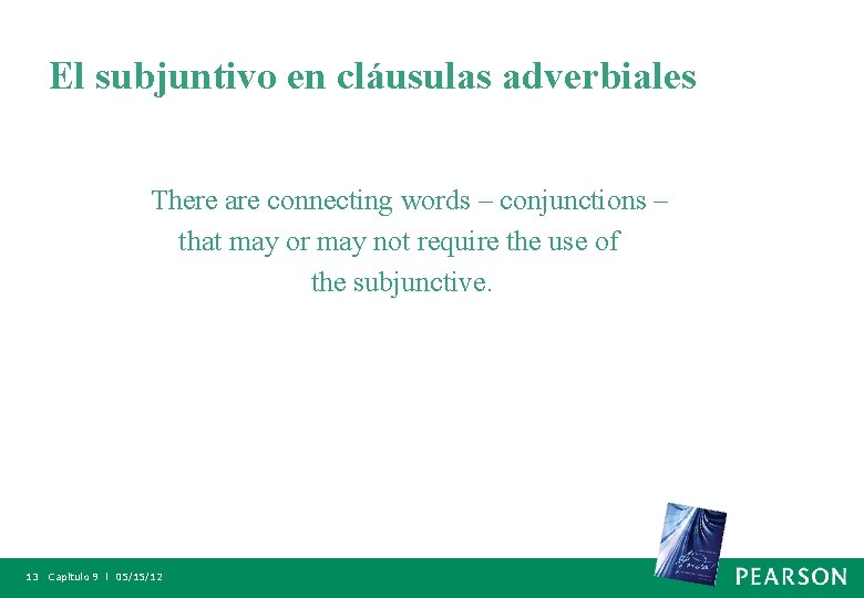 1 Repaso del subjuntivo en clusulas sustantivas adjetivales