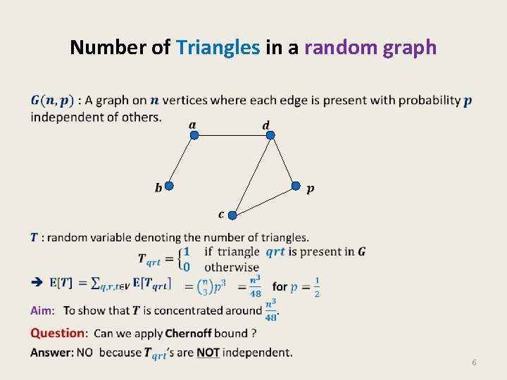 Randomized Algorithms CS 648 Lecture 22 Chebyshev Inequality Randomized Algorithms CS 648 Lecture 22 Chebyshev Inequality