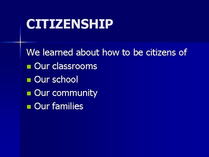 AUGUSTSEPTEMBER Character trait is CITIZENSHIP CITIZENSHIP School Assembly