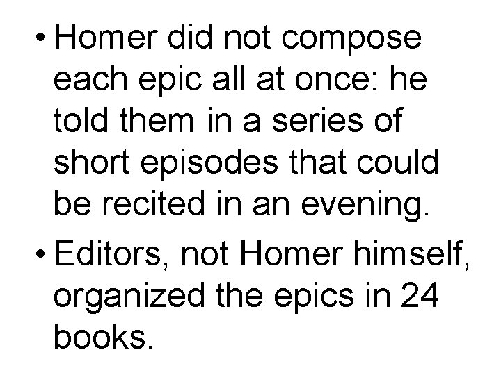Homers The Odyssey Background Notes Who is Homer