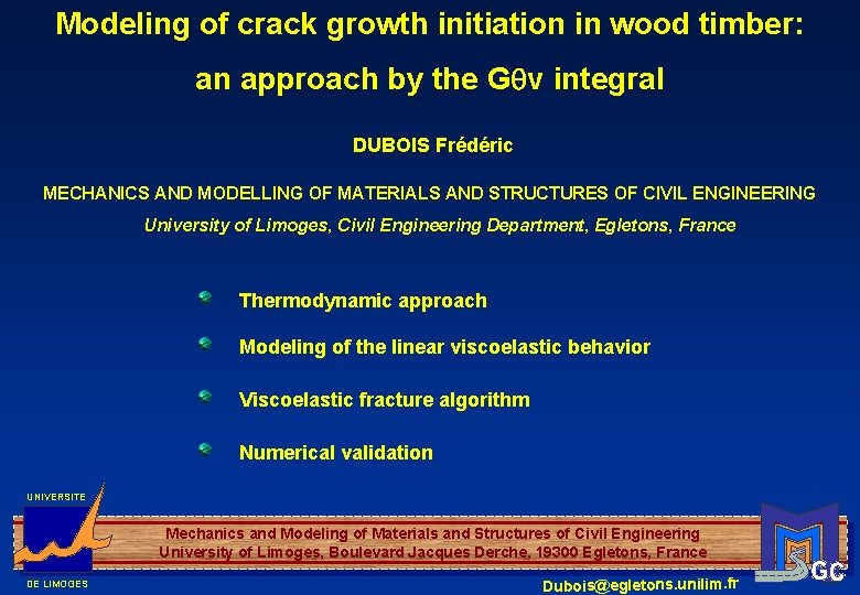 Modeling of crack growth initiation in wood timber