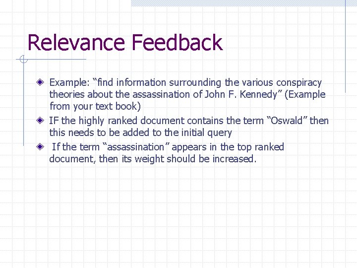Retrieval Utilities Relevance feedback Clustering Passagebased Retrieval Parsing