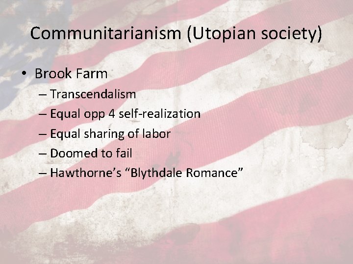 Chapter 12 Antebellum Reforms I Communitarianism Utopian society