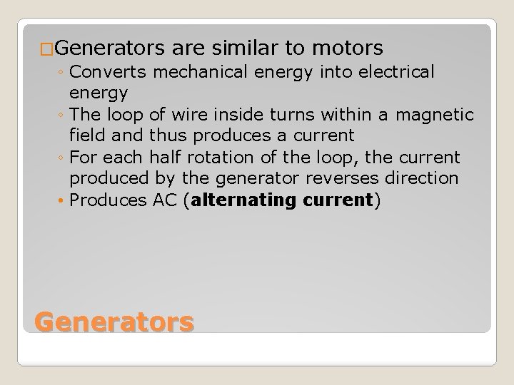 Generators Mrs Brostrom Integrated Science C II Magnetism