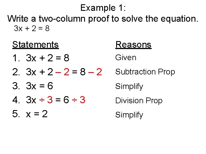 2 5 Reason Using Properties from Algebra Objective