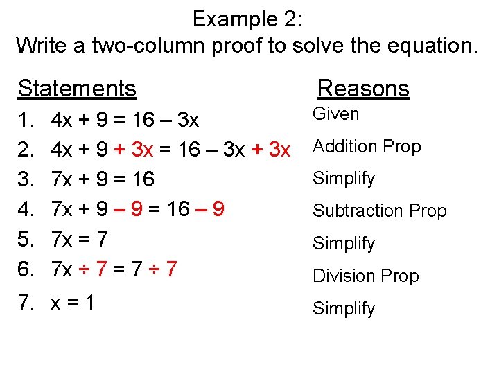 2 5 Reason Using Properties from Algebra Objective