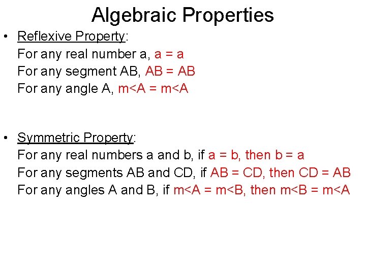 2 5 Reason Using Properties from Algebra Objective