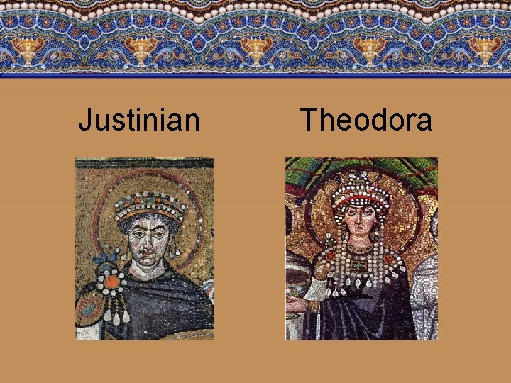 Byzantine Art and Architecture Objectives The student will