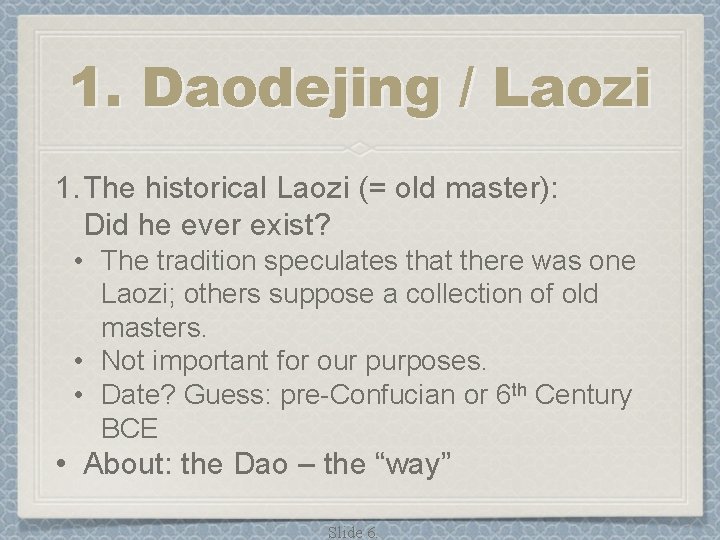 Daoism RELS 110 World Religions Possible exam questions