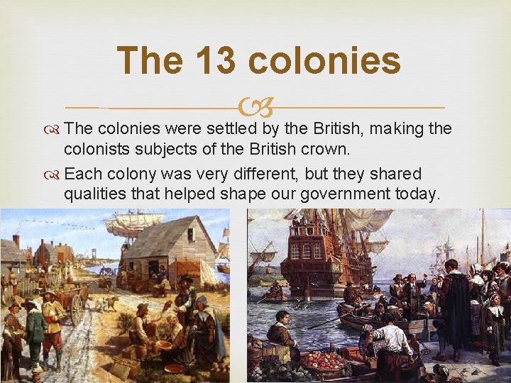 Intro to the 13 British colonies DO NOW