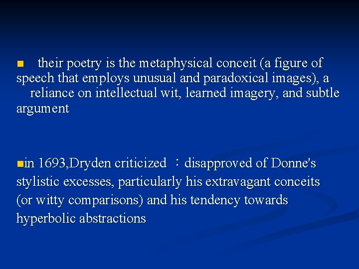 John Donne was born to a prosperous London