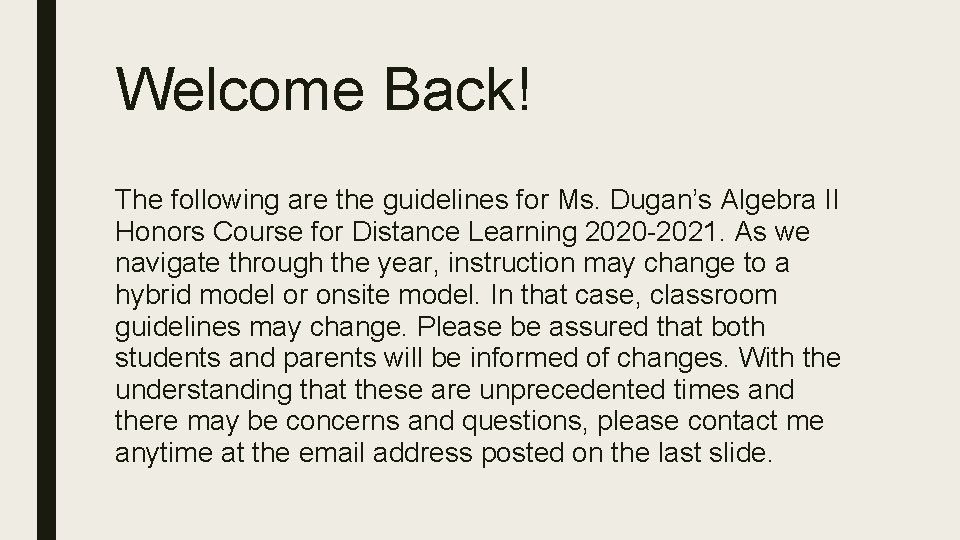 ALGEBRA II HONORS Distance Learning 2020 2021 Welcome