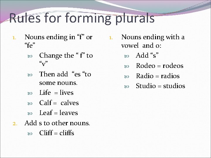 More Plural Nouns Chapter 2 Lesson 4 Objectives