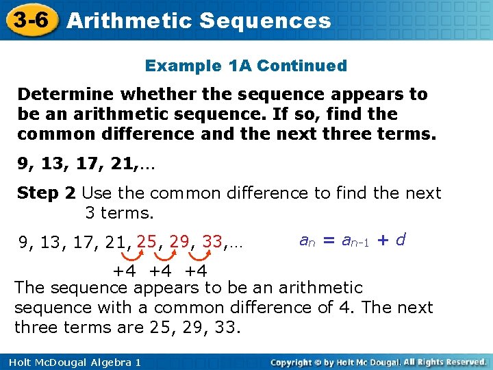 3 6 Arithmetic Sequences Objectives Recognize and extend
