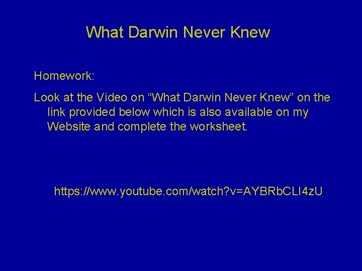 Darwin was born into the family of a