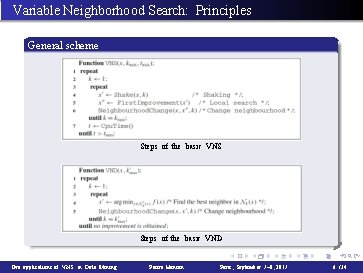 Two applications of Variable Neighborhood Search in Data