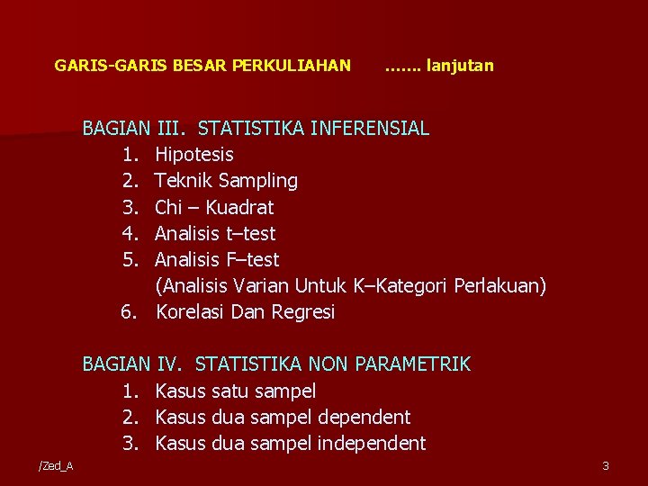 BAHAN PENGAJARAN MATRIKULASI STATISTIKA OLEH Prof Dr Ir
