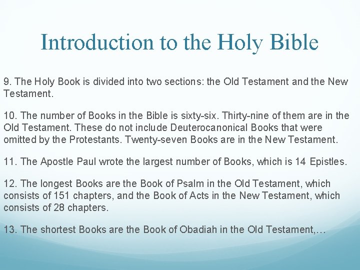 The Holy Bible Introduction to the Holy Bible