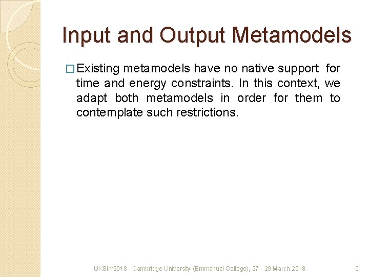 Handling Global and Local Time and Energy Constraints