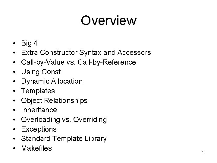 CMSC 341 C Review Overview Big 4 Extra