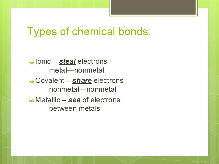 CHEMICAL BONDING Overview of bonding Chemical bond attraction