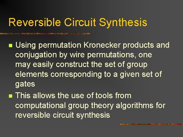 Reversible Computational Group Theory and Circuit Synthesis Reversible