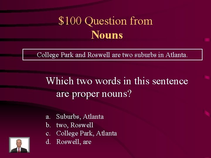 Jeopardy SubjectVerb Relationship Nouns Contractions Pronouns Mixed Review