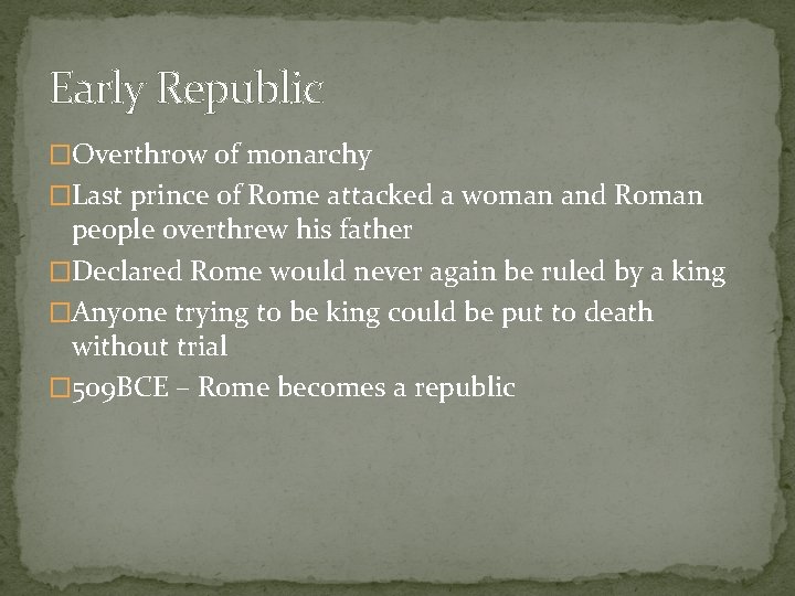 Rome Two Periods The Republic The Empire The