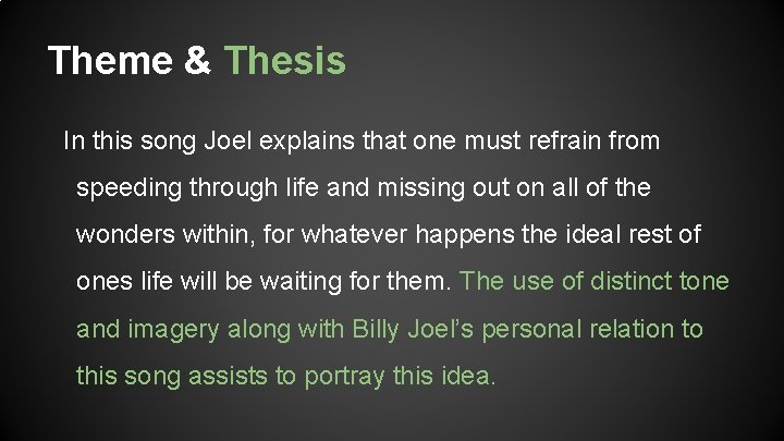 Literary Analysis Julia Laden Vienna Billy Joel Why