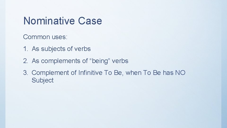 Grammar Nominative and Objective Pronoun Cases Module 3