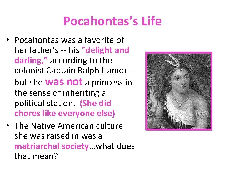 Pocahontas Fact and Fiction Mrs Abbott OPHS World