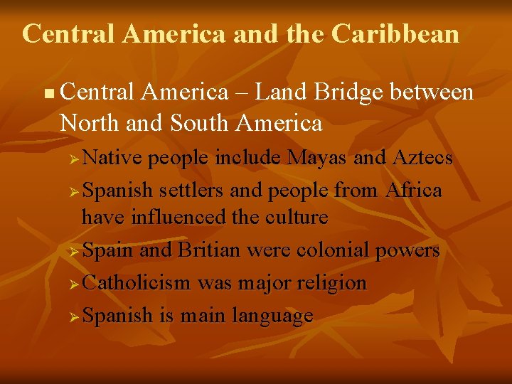 Chapter 10 A Blending of Cultures Mexico Colonialism