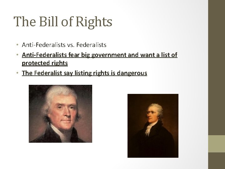 Objectives Bill of Rights Lesson The student will