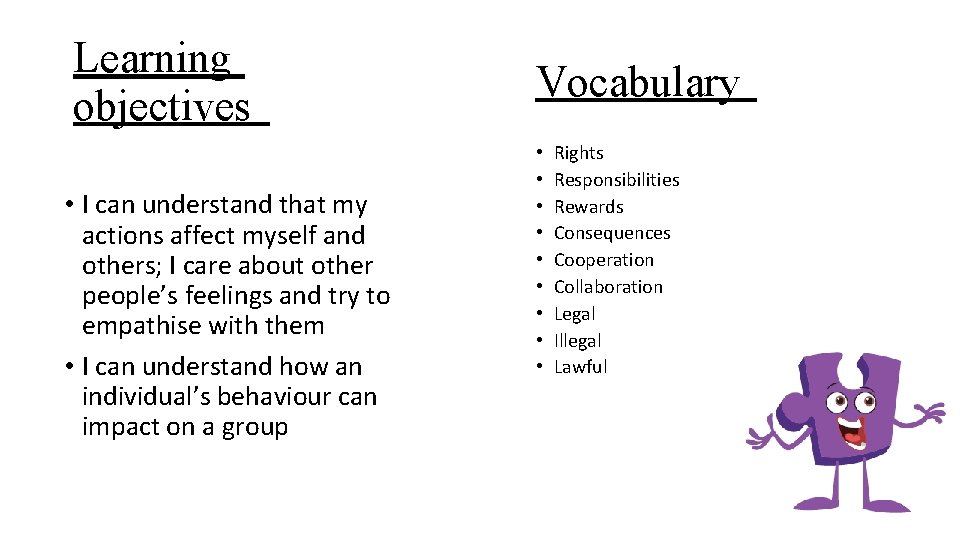 Lesson 4 Weekly Celebration Learning objectives I can