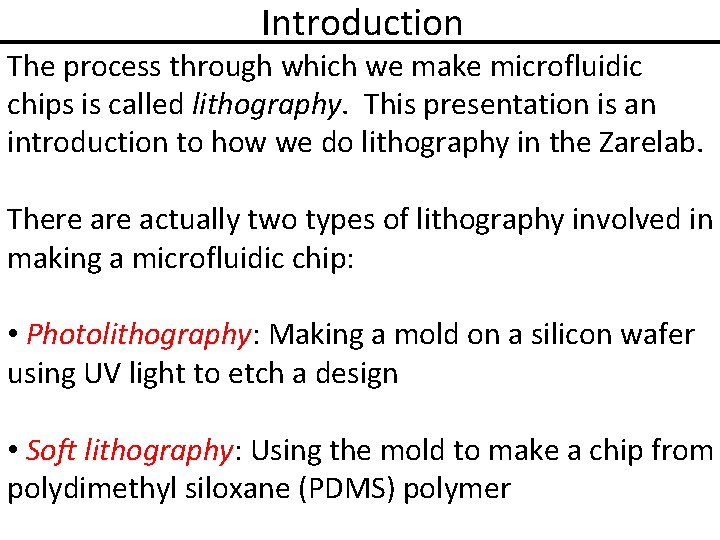 Zarelab Guide to Microfluidic Lithography Author Eric Hall