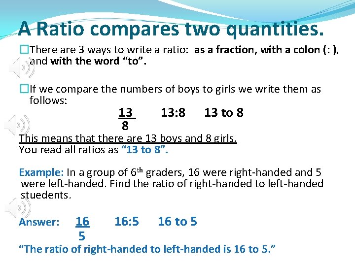 Chapter 8 Lesson 1 Exploring Ratios Objective I