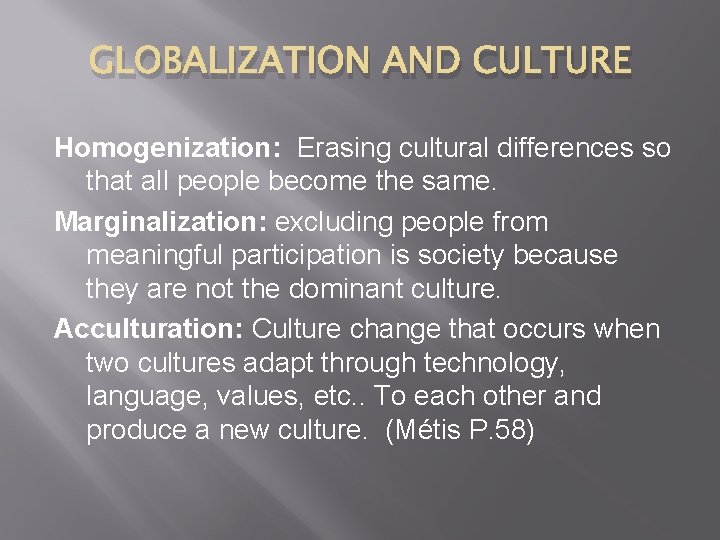 GLOBALIZATION AND CULTURE Social 10 2 GLOBALIZATION AND