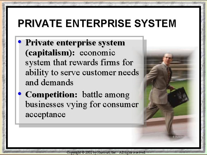 CHAPTER ONE BUSINESS 2005 and Beyond Copyright 2002