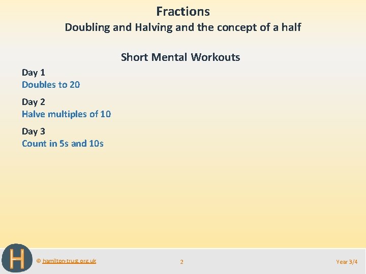 Fractions Doubling and Halving and the concept of