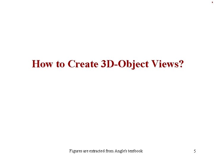 1 Mathematical Basis for Graphics Representations in a